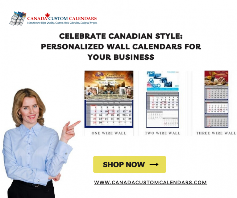 Canada Custom Calendars - Affordable Personalized Calendars